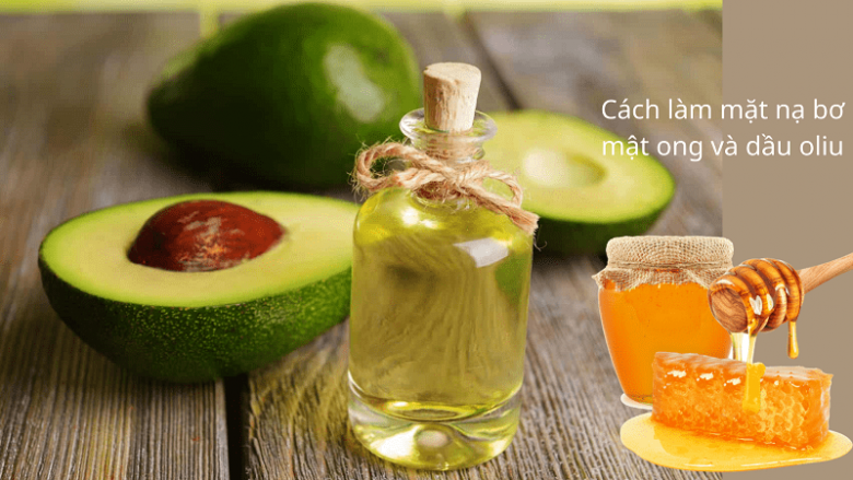 10+ cách đắp mặt nạ bơ mật ong trị mụn trắng da tại nhà